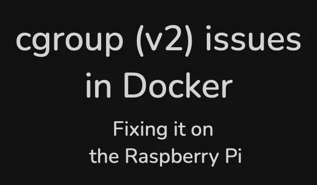 Resolving Cgroup V2 Memory Issues When Running Umh Lite In Docker On Raspberry Pi 7786